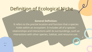 "Ecological Niches: Roles in Ecosystems" | PPTX