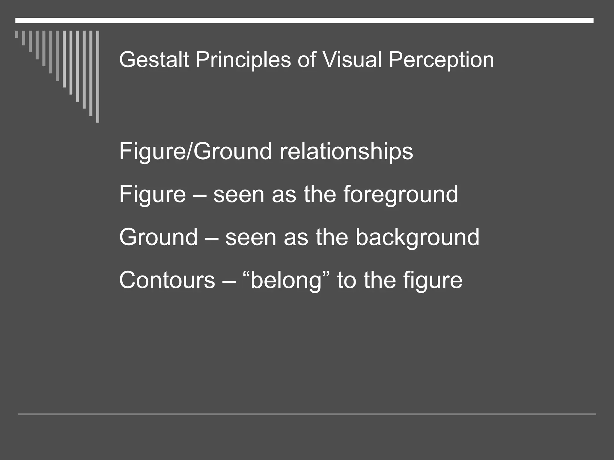 Gestalt.ppt FOR THE UNDERSTANDING OF HOW HUMAN PERCEPTION WORKS | PPT