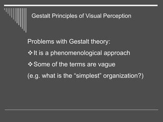 Gestalt.ppt FOR THE UNDERSTANDING OF HOW HUMAN PERCEPTION WORKS | PPT