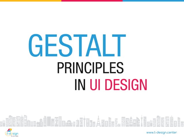 Gestalt Principles in UI Design | PPT