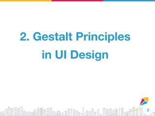 Gestalt Principles in UI Design | PPT