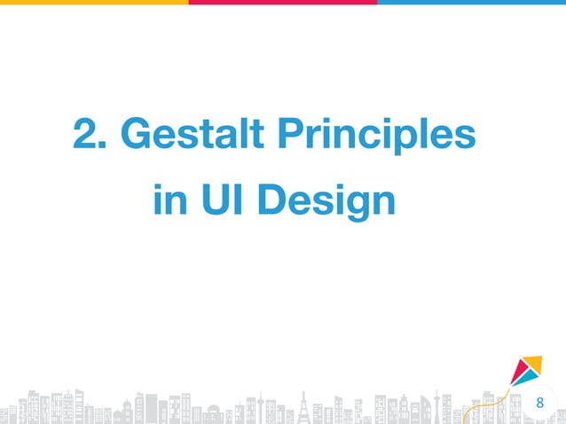 Gestalt Principles in UI Design | PPT