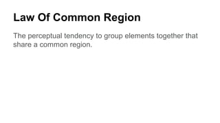 Gestalt principles | PPT