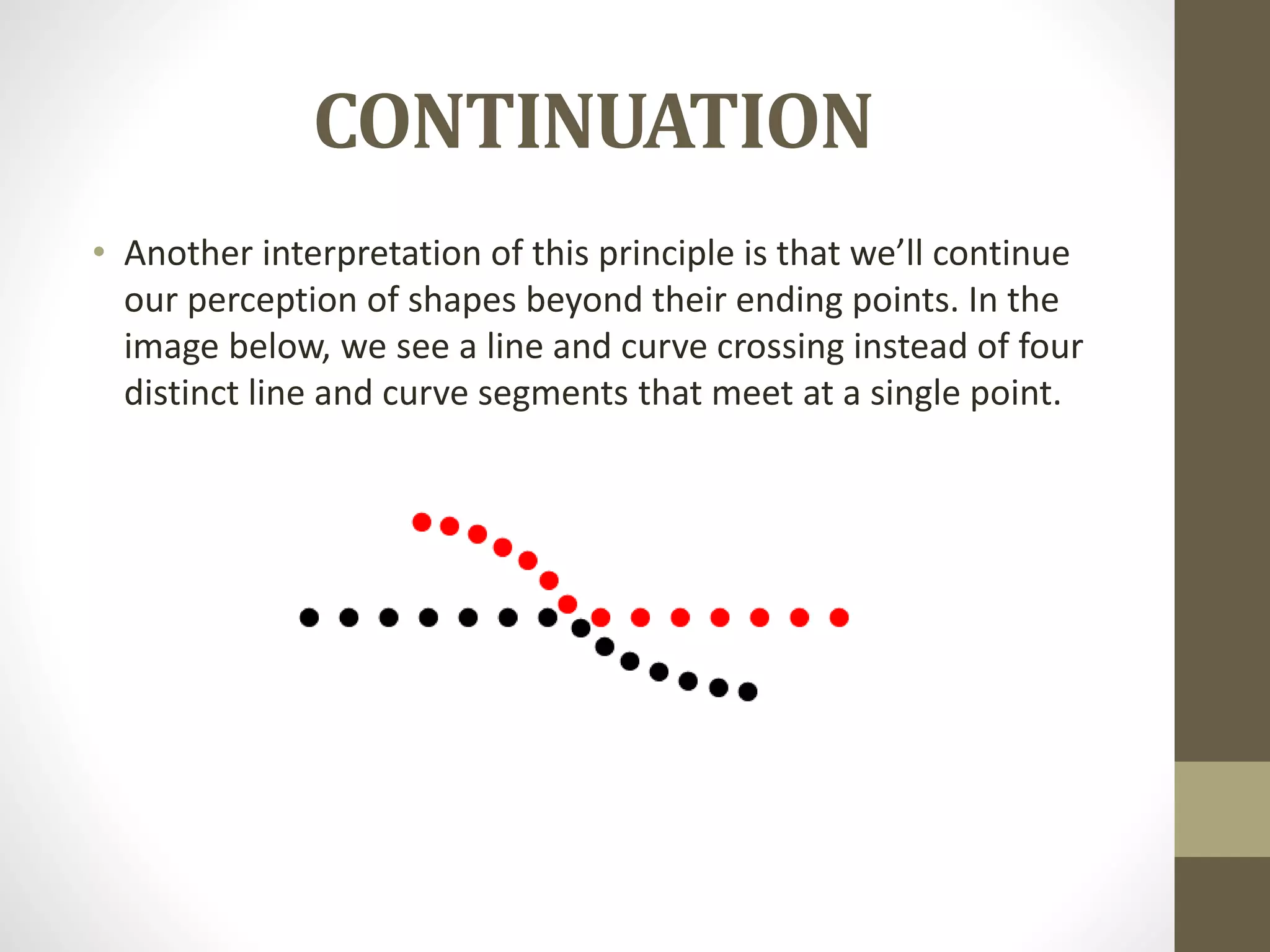 Gestalt principles of form perception | PPTX