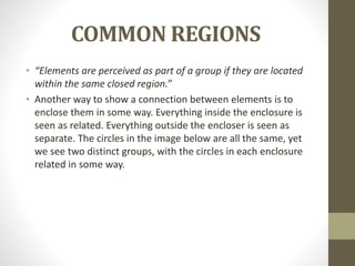 Gestalt principles of form perception | PPTX