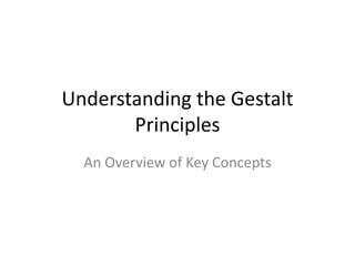 Gestalt_Principles_Explained_Presentation.pptx