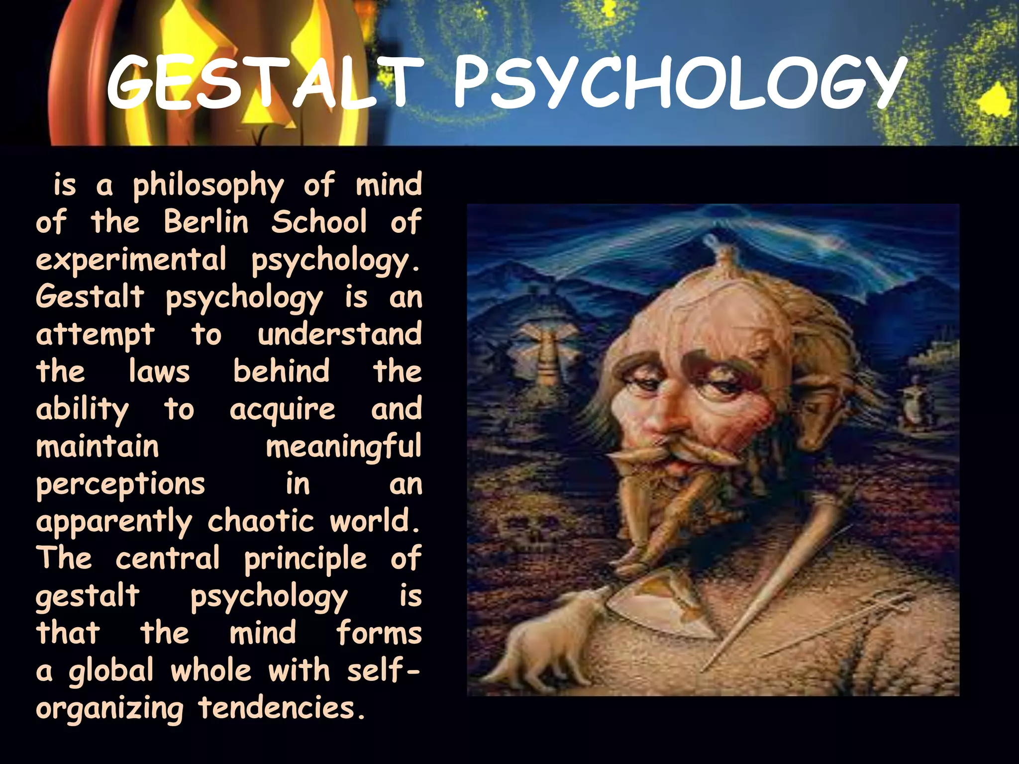 Gestalt psychology | PPTX | Physics | Science