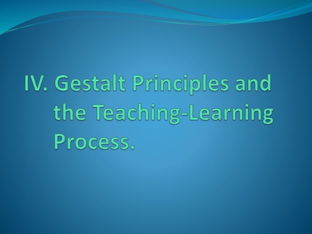 Gestalt psychology slideshare | PPTX | College Education | Education