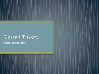 Foothill Technology High School - Art & Design: Gestalt theory | PPT