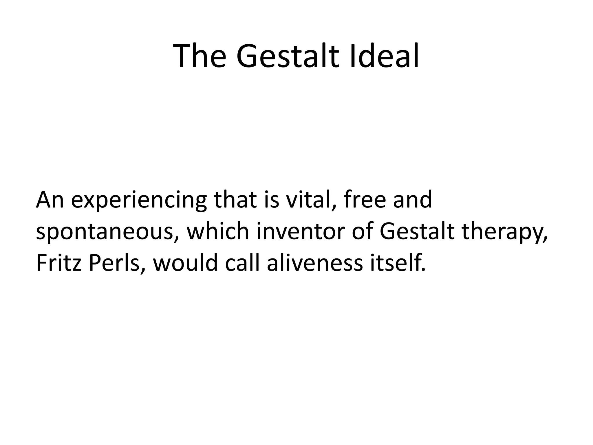 Gestalt Therapy: An Introduction | PPTX