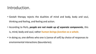 Gestalt Therapy | PPTX
