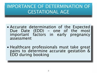 Gestational Age ppt.ppt Gynae subject bsc 6 sem | PPTX