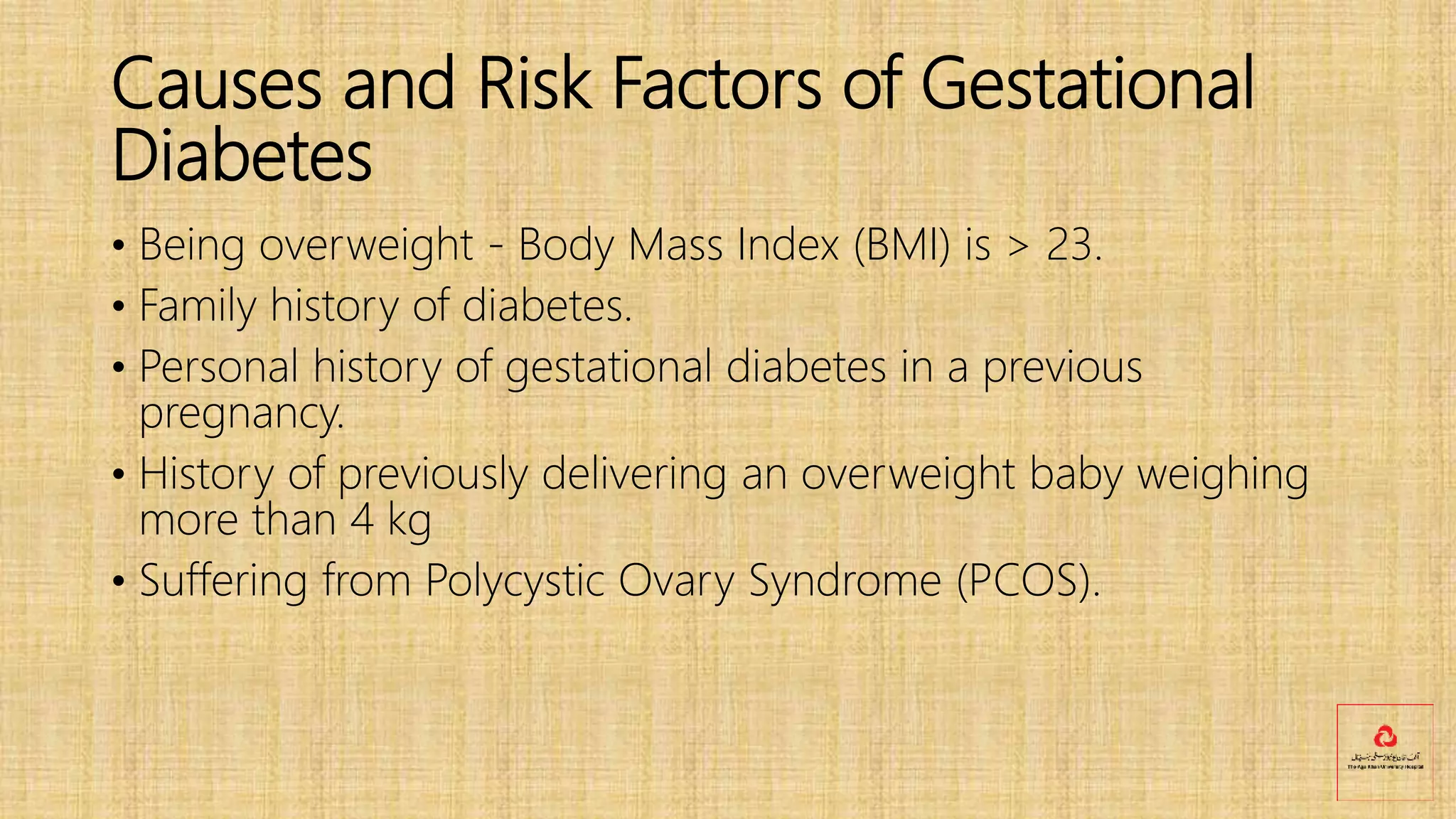 Gestational Diabetes - Causes and Risk Factors of Gestational Diabetes ...