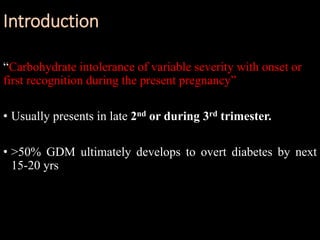 Gestational Diabetes Mellitus (GDM) | PPTX | Pregnancy | Reproductive ...