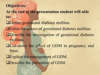 Gestational diabetes mellitus | PPTX