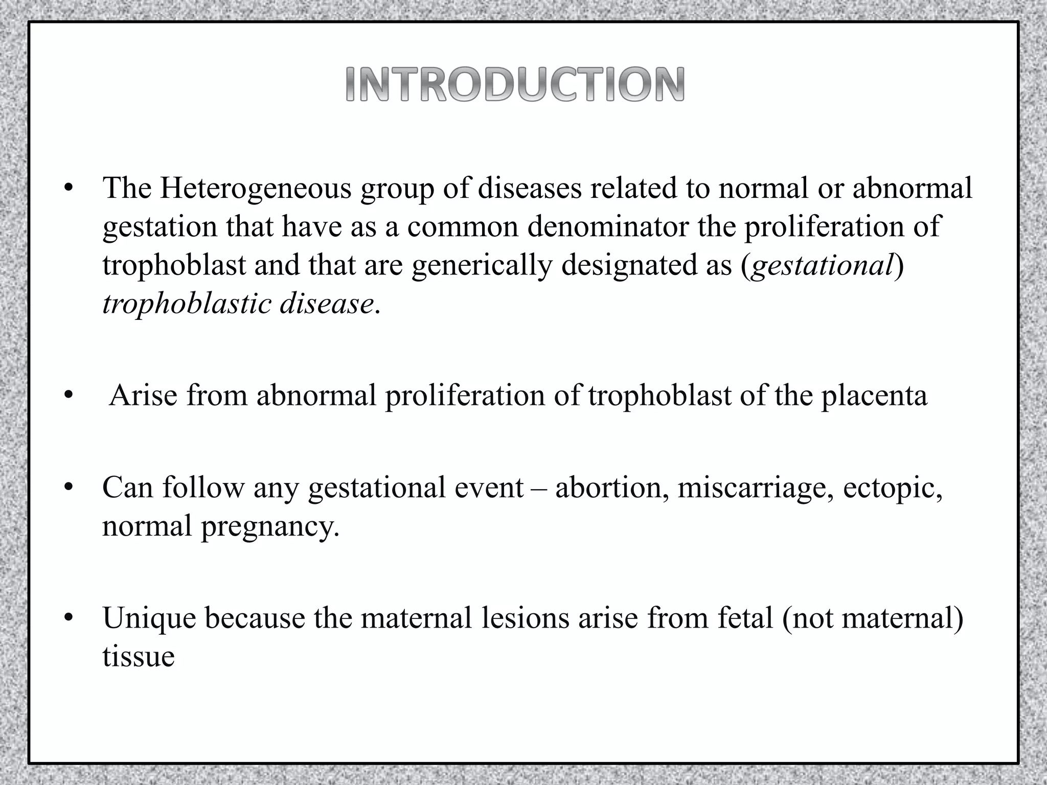 GESTATIONAL TROPHOBLASTIC DISEASES.pptx