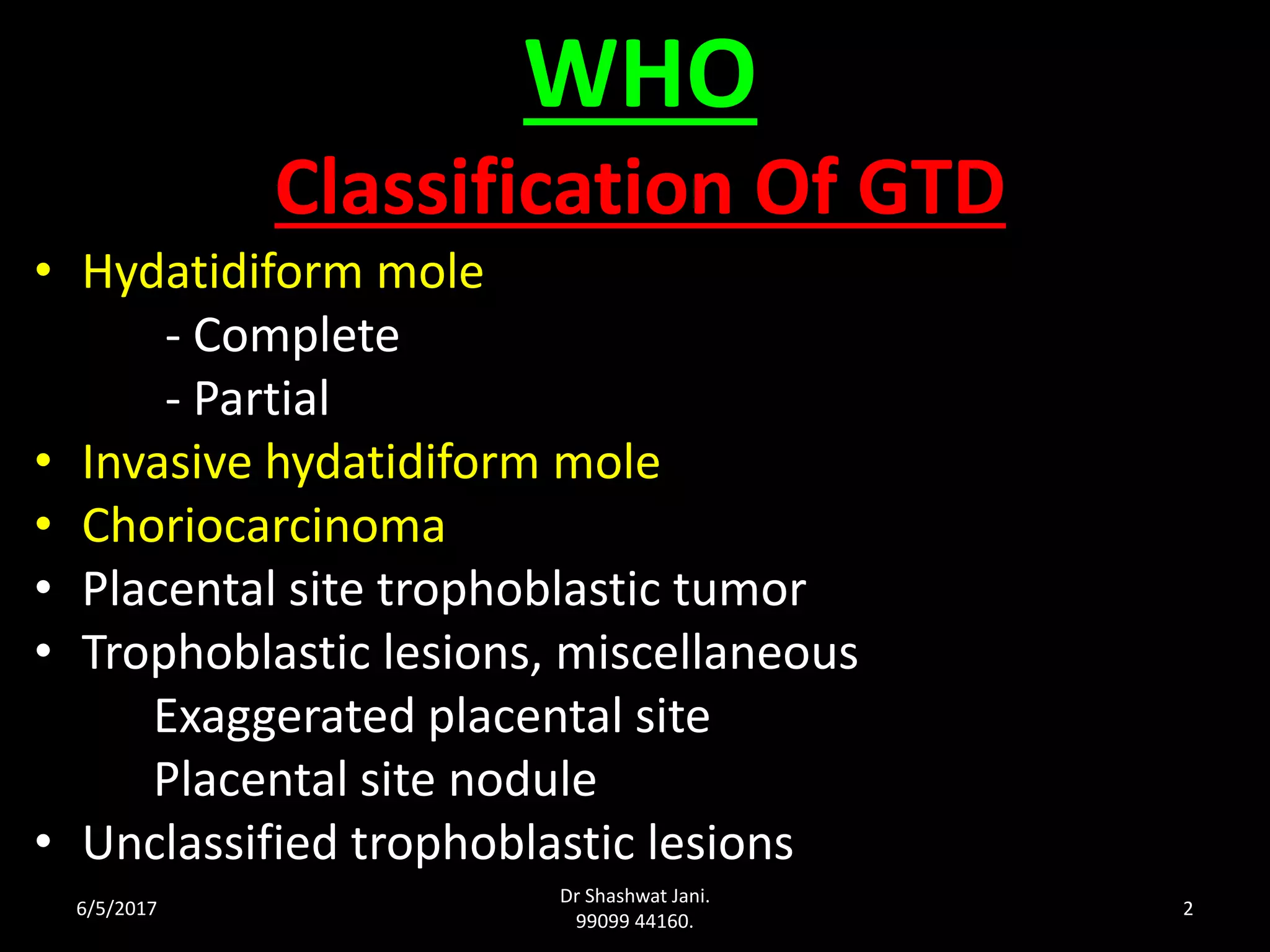 GESTATIONAL TROPHOBLASTIC DISEASES BY DR SHASHWAT JANI | PPTX