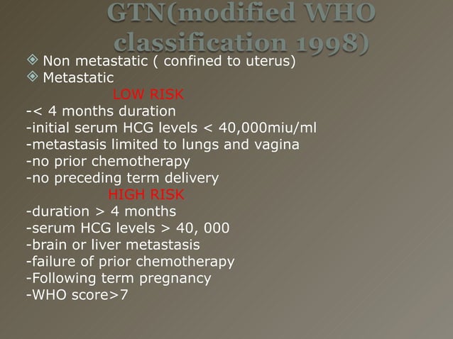 Gestational trophoblastic neoplasia | PPT | Pregnancy | Reproductive Health