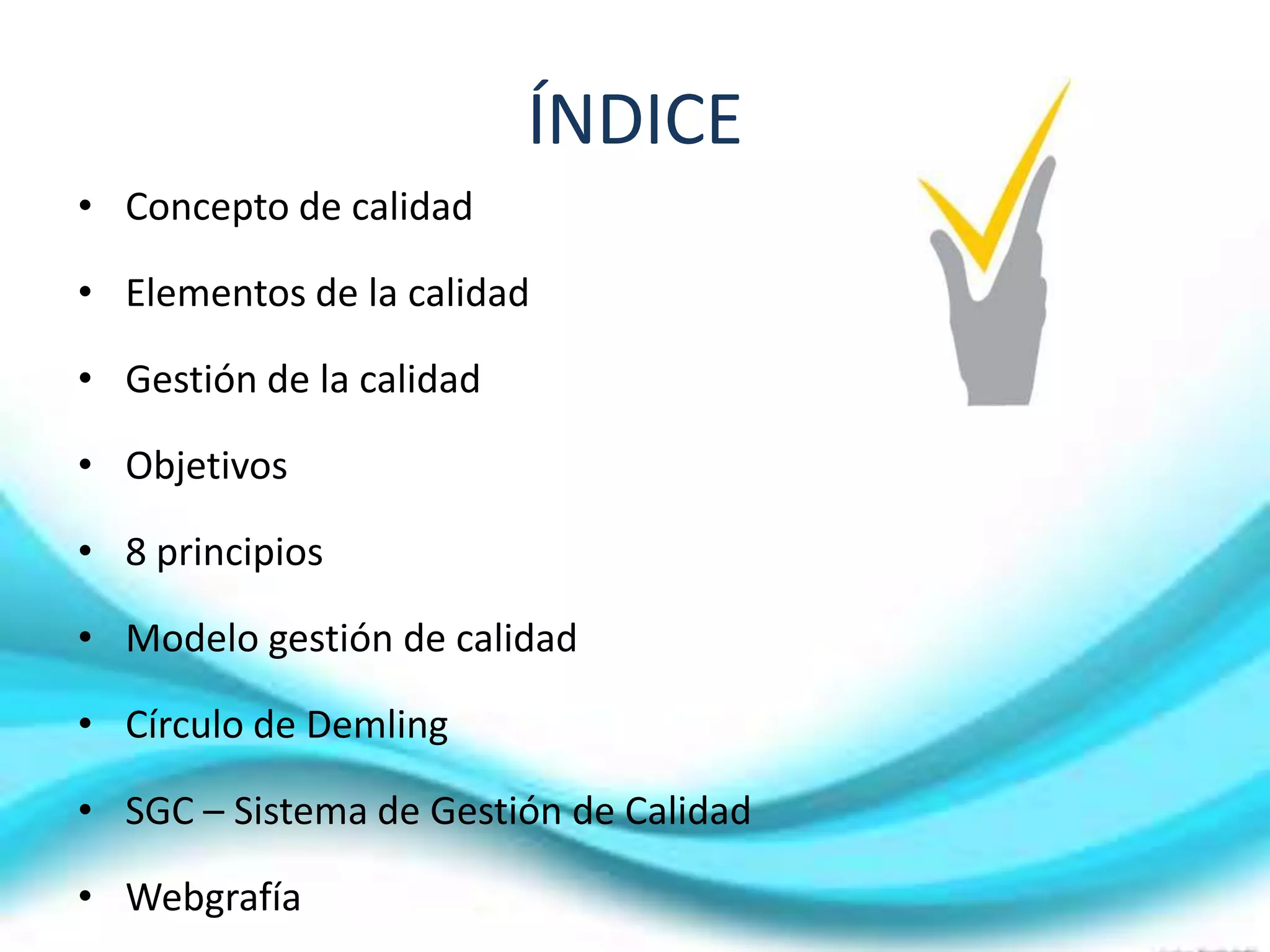 Gestión de la calidad | PPTX | Business | Business and Finance