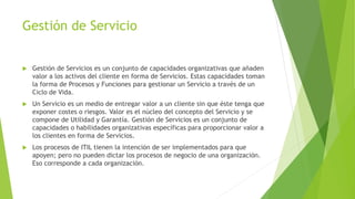 Gestion de servicios TI en itil | PPTX