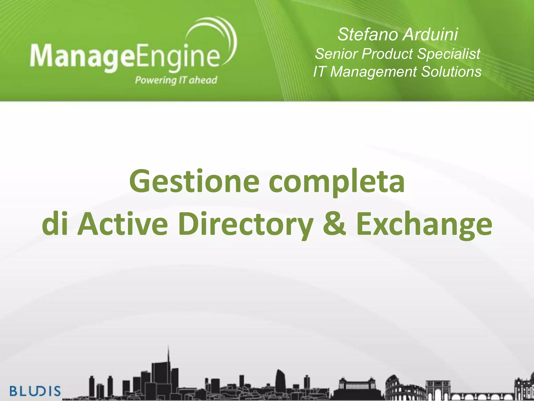Gestione completa di active directory & exchange - User Conference ...