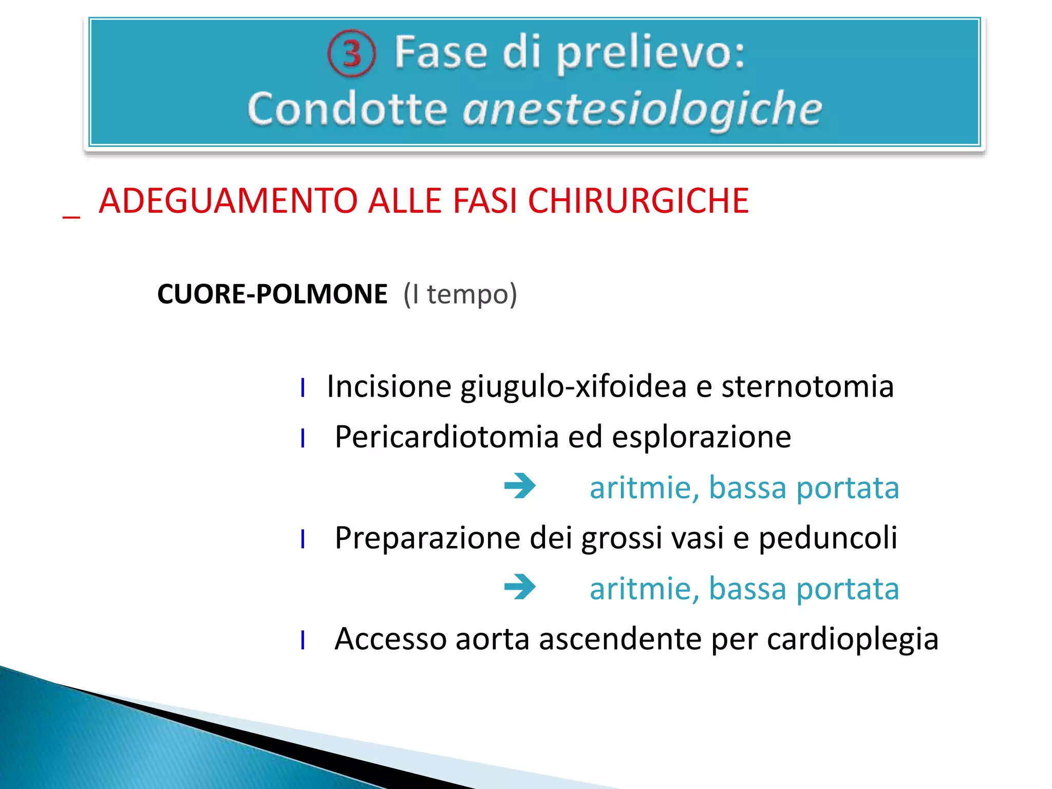 Organizzazione, gestione anestesiologica e aspetti chirurgici del ...