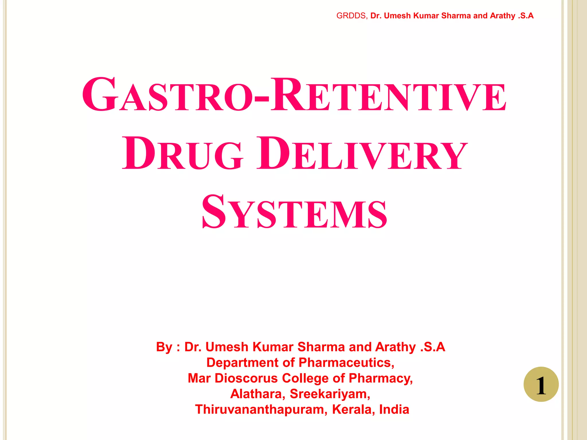 Gestro retention drug delivery system, by dr. umesh kumar sharma ...