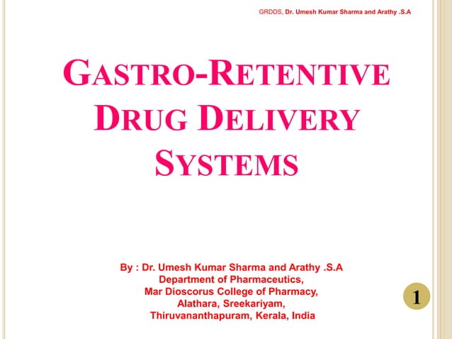 Gestro retention drug delivery system, by dr. umesh kumar sharma ...