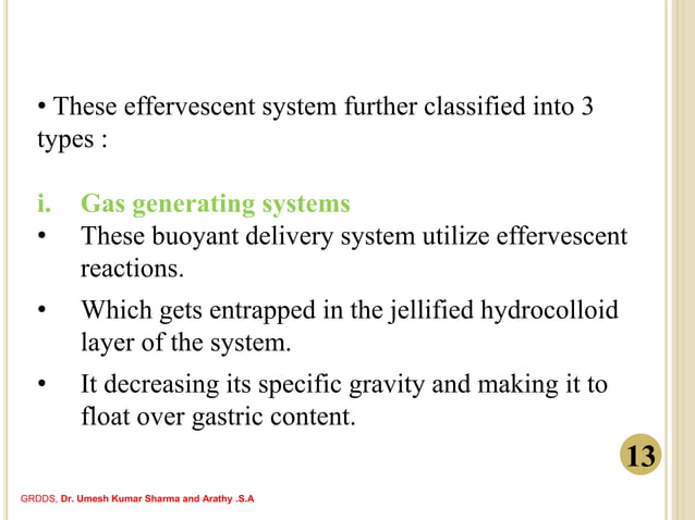 Gestro retention drug delivery system, by dr. umesh kumar sharma ...