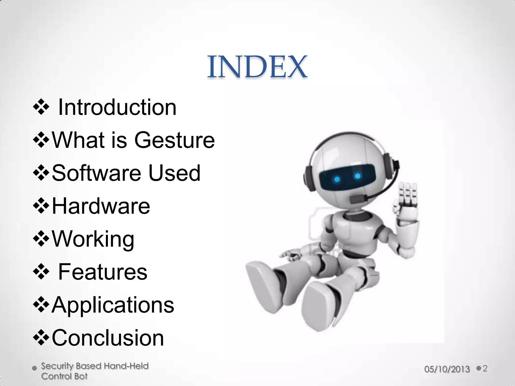 Gesture control bot | PPTX | Robotics | Technology & Computing