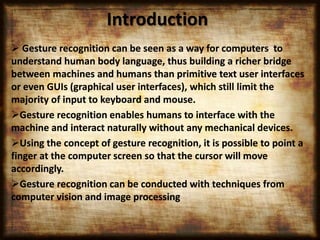 Gesture recognition adi | PPTX | Computer Peripherals | Computing