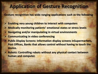 Gesture recognition adi | PPTX | Computer Peripherals | Computing