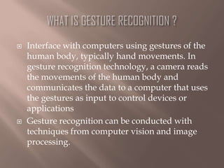 Gesture recognition for computers | PPTX