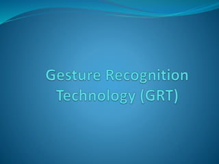 Gesture recognition technology | PPTX