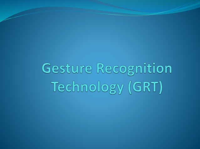 Gesture recognition technology | PPTX | Computer Peripherals | Computing