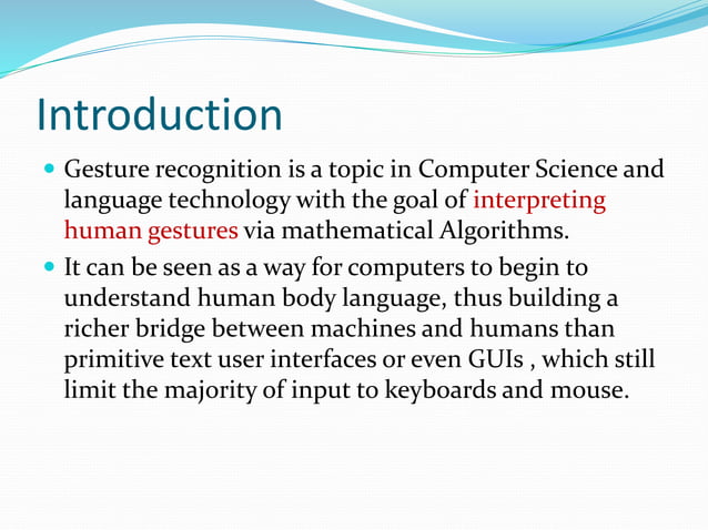 Gesture recognition technology | PPTX | Computer Peripherals | Computing