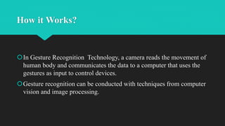 Gesture Recognition Technology | PPTX