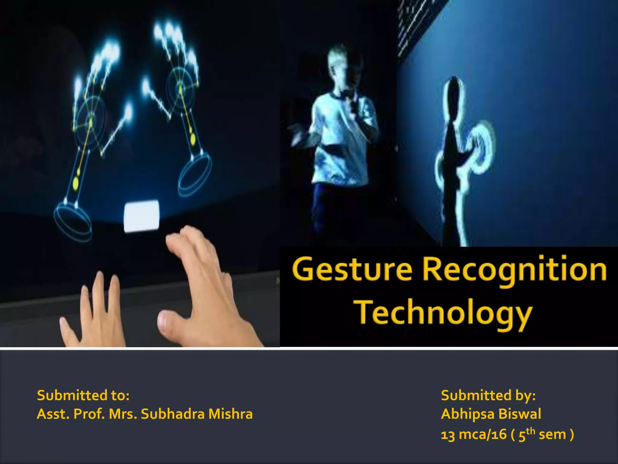 Gesture Recognition Technology Ppt Pptx Operating Systems Computer Software And Applications