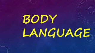 Gestures and body language | PPTX