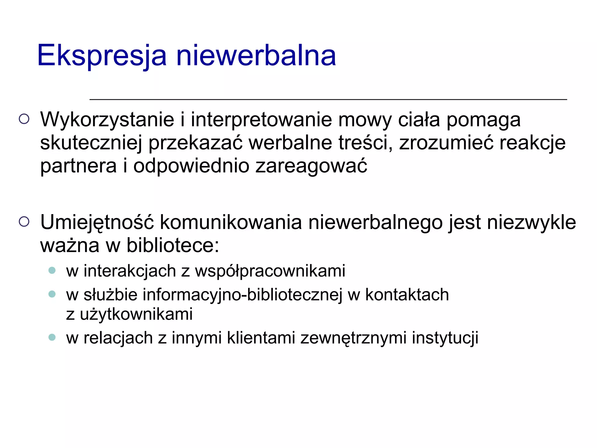 Gesty obok słów - mowa ciała dla bibliotekarzy | PPT