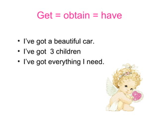 "Get" - meaning of the verb | PPT