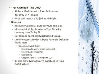 Time Management Tips - Time Management Formula 1.0 Free Training | PPTX