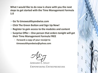 Time Management Tips - Time Management Formula 1.0 Free Training | PPTX