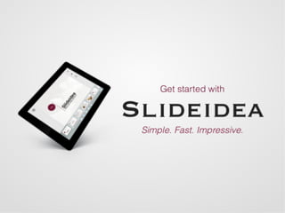 Get started with SlideIdea | PPT