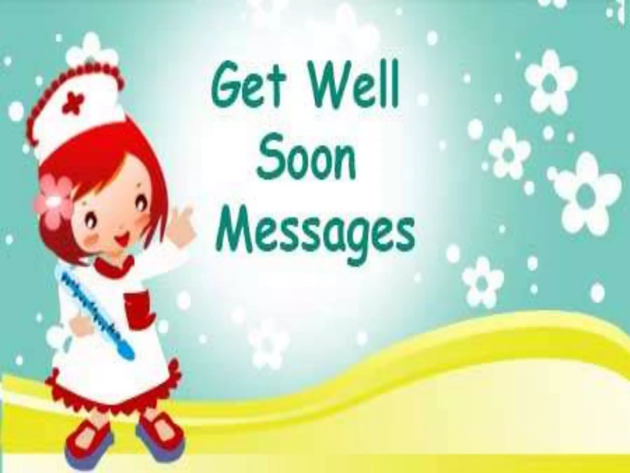 Get Well Soon Messages and Wishes | PPTX