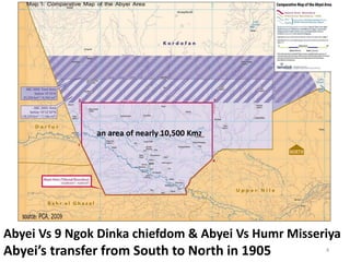 THE SUDAN AND SOUTH SUDAN CONFLICT OVER ABYEI SINCE THE 2005 ...