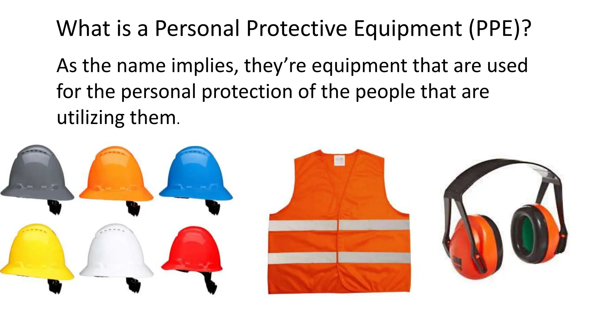 Brief Overviview of Personal Protective Equipments (PPEs) in the Field ...