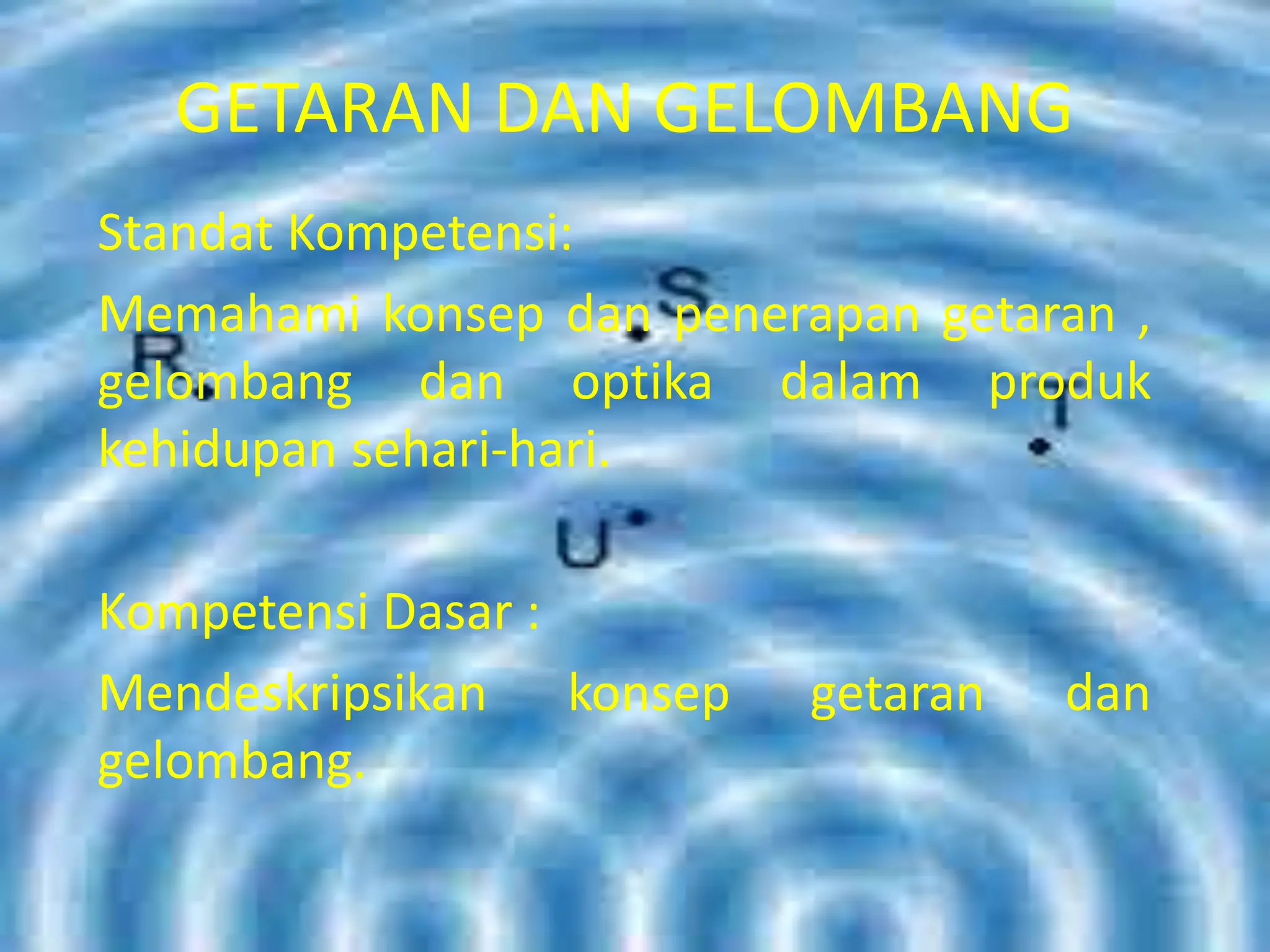 Getaran gelombang untuk materi IPA Kelas 8 | PPT