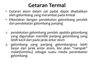Getaran termal, kuantisasi energi dan kapasitas panas | PPTX