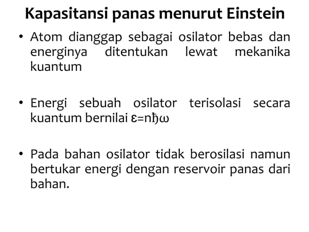 Getaran termal, kuantisasi energi dan kapasitas panas | PPTX